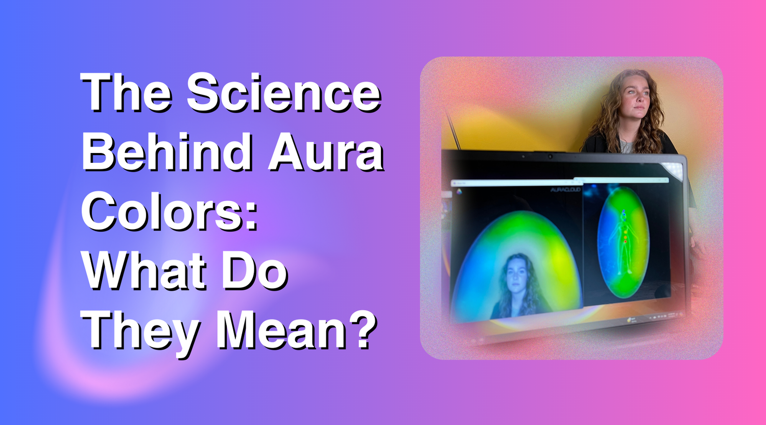 The Science Behind Aura Colors: What Do They Mean? – The Bodhi Tree